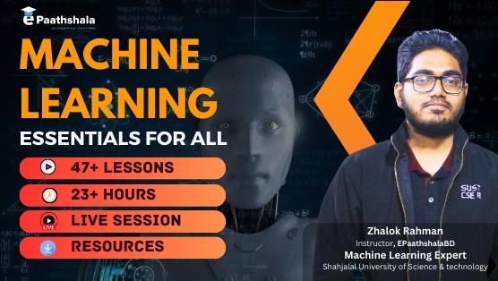 Machine Learning Essentials for All | EPaathshalaBD